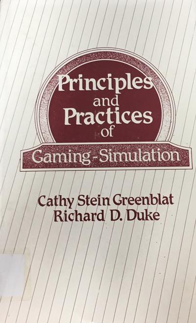 Principles and practices of gaming-simulation | ECHOcommunity.org