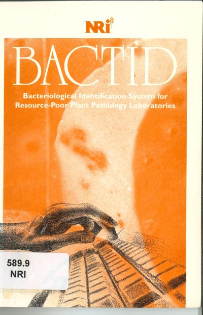 Bactid: Bacteriological identification system for resource-poor plant ...