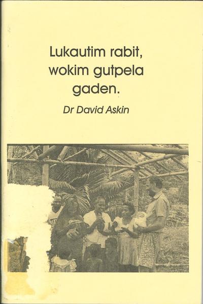 Lukautim rabit, wokim gutpela gaden / David Askin. | ECHOcommunity.org