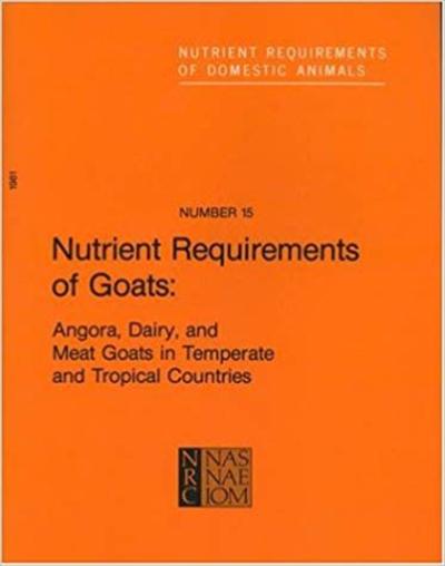 Nutrient Requirements of Goats: Angora, Dairy, and Meat Goats in ...