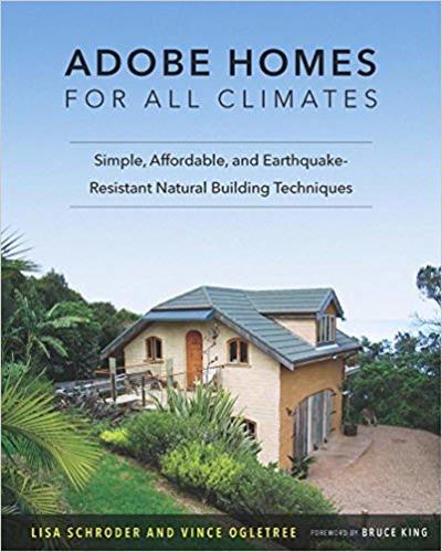 Adobe homes for all climates: simple, affordable, and earthquake ...