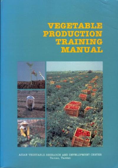 Vegetable Production Training Manual | ECHOcommunity.org