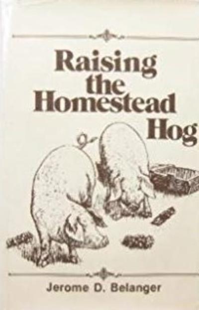 Raising the homestead hog | ECHOcommunity.org