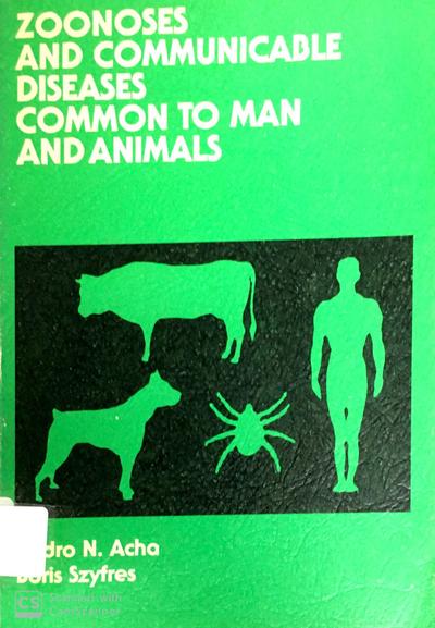 Zoonoses and Communicable Diseases Common to Man and Animals ...