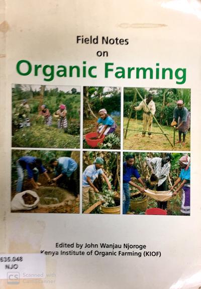 Field Notes on Organic Farming | ECHOcommunity.org