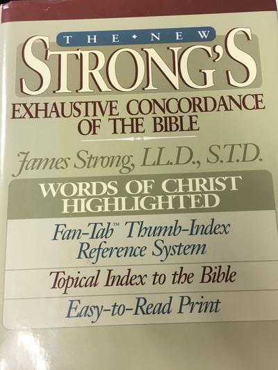 Strong's Exhaustive Concordance of the Bible | ECHOcommunity.org