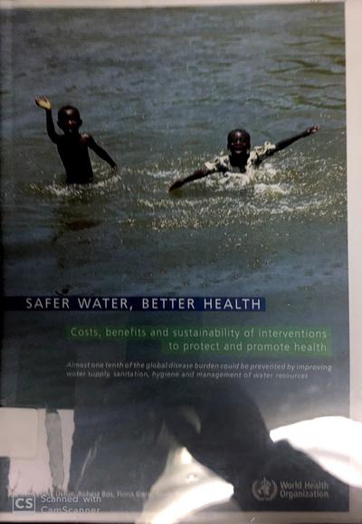 Safer Water, Better Health /Costs, benefits and sustainability of ...