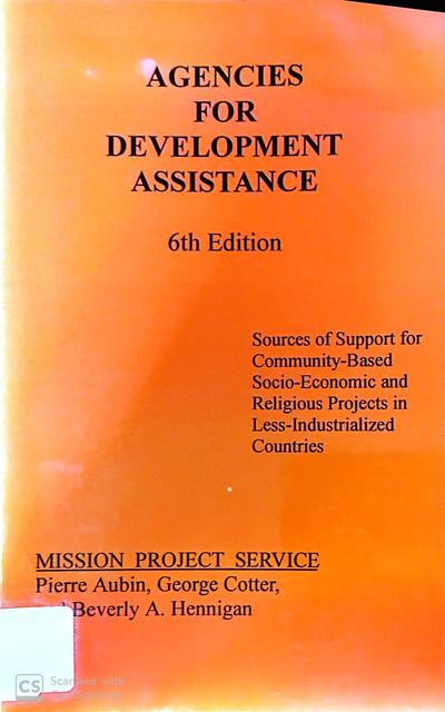 Agencies for Development Assistance:sources of support for community ...