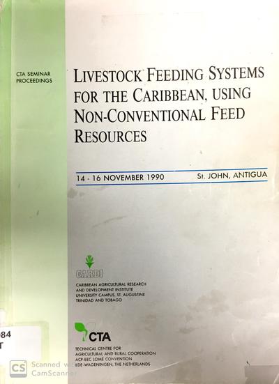 Livestock Feeding Systems for the Caribbean, Using Non-Conventional ...
