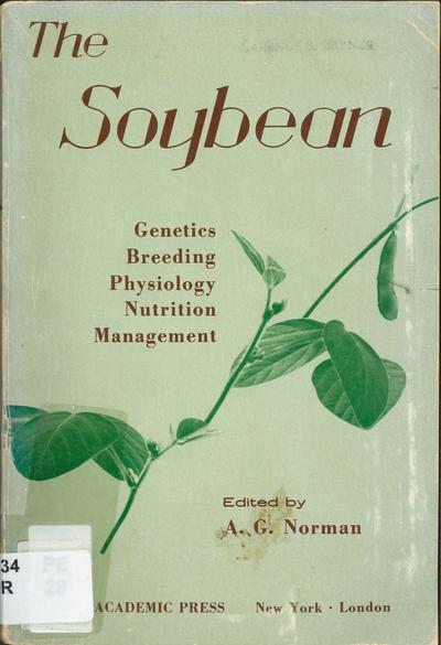 The Soybean: Genetics, Breeding, Physiology, Nutrition, Management ...