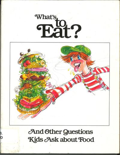 What's to Eat?: And Other Questions Kids Ask about Food | ECHOcommunity.org