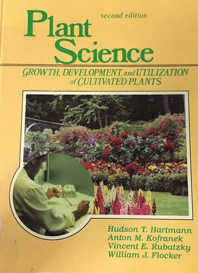 Plant science: Growth, Development, and Utilization of Cultivated ...