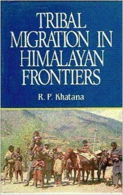 Tribal Migration in Himalayan Frontiers | ECHOcommunity.org