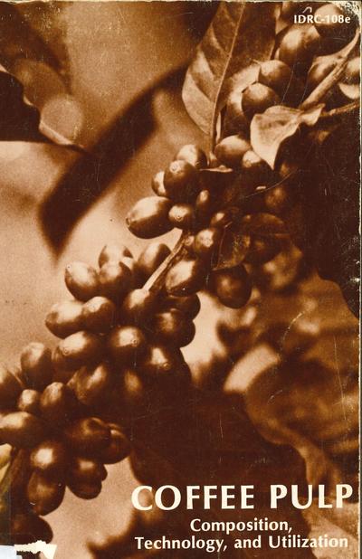 Coffee pulp: composition, technology, and utilization | ECHOcommunity.org