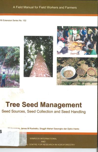 Tree Seed Management: Seed Sources, Seed Collection and Seed Handling ...
