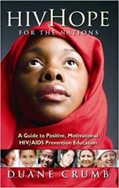 HIV Hope for the nations: A guide to positive motivational HIV / AIDS ...