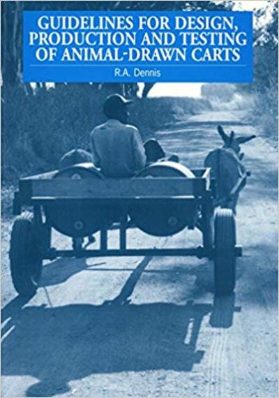 Guidelines for design, production and testing of animal-drawn carts ...