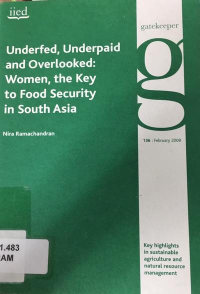 Underfed, Underpaid, and Overlooked: Women, the key to Food Security in ...