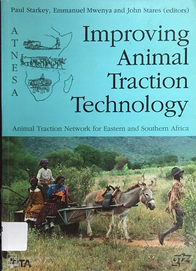 Improving Animal Traction technology: Proceedings of the First Workshop ...