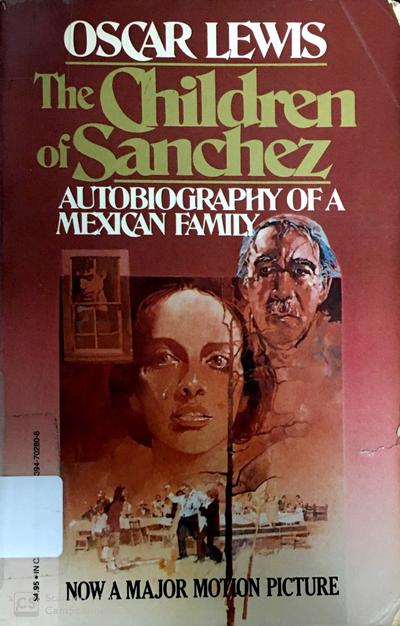 The Children of Sanchez: Autobiography of a Mexican family ...
