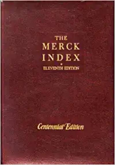 The Merck Index: 11th Edition | ECHOcommunity.org