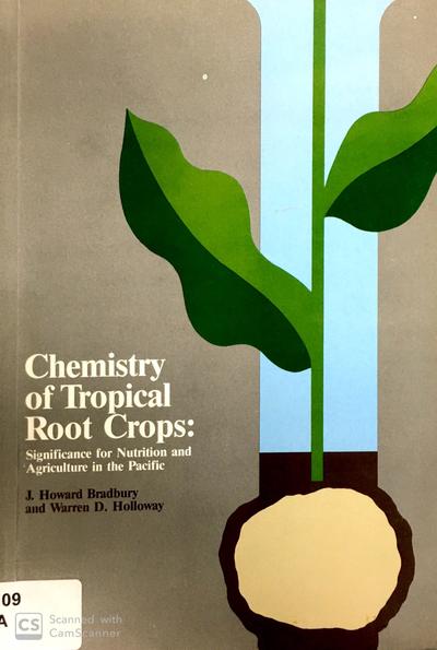 Chemistry of Tropical Root Crops: Significance for Nutrition and ...