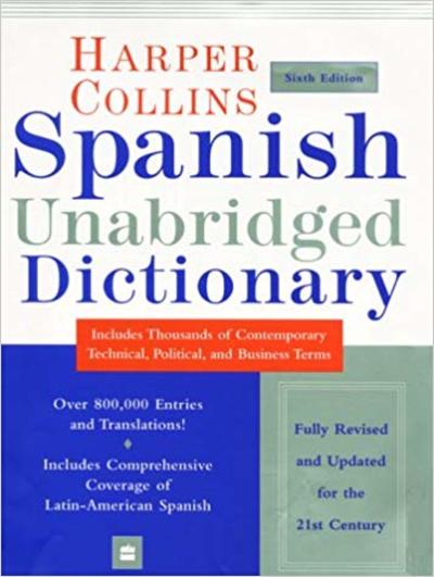 Harper Collins Spanish-English, English-Spanish Dictionary Unabridged ...