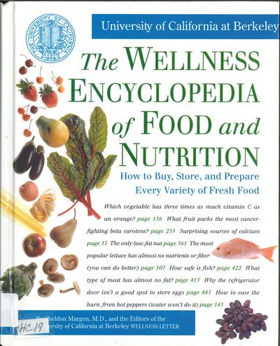 The wellness encyclopedia of food and nutrition: How to buy, store, and ...