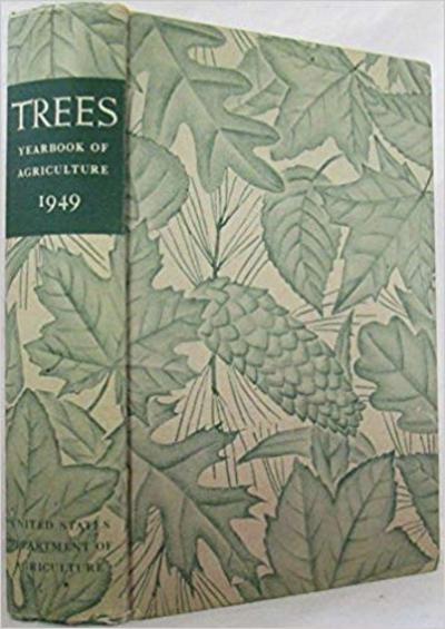 Trees Yearbook of Agriculture 1949 | ECHOcommunity.org