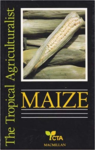 Maize (Tropical Agriculturalist) | ECHOcommunity.org