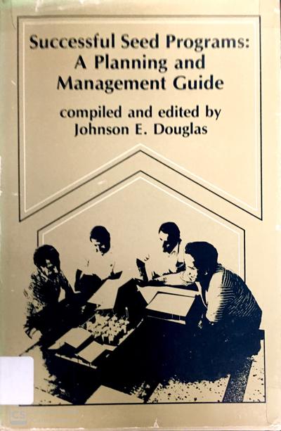 Successful seed programs: a planning and management guide ...