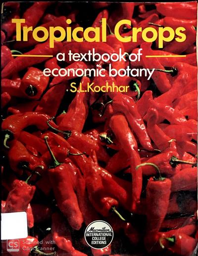 Tropical crops: a textbook of economic botany | ECHOcommunity.org