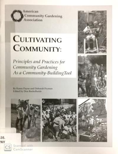 Cultivating Community Principles and Practices for Community Gardening ...