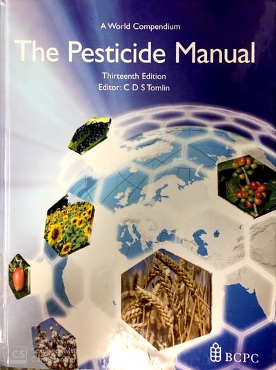 The pesticide manual: a world compendium | ECHOcommunity.org