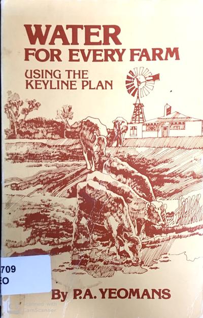 Water for every farm using the Keyline Plan | ECHOcommunity.org