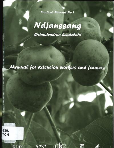 Ndjanssang Ricinodendron heudelotii: Field Manual for Extension Workers ...