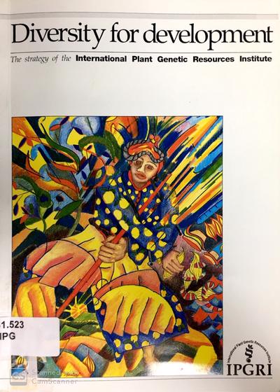 Diversity for Development: The Strategy of the International Plant ...