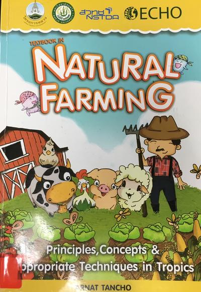 Natural Farming: Principles, Concepts & Appropriate Techniques in ...