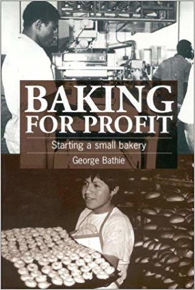Baking for Profit: Starting a Small Bakery | ECHOcommunity.org